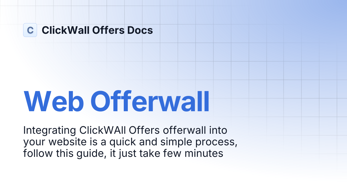 Web Offerwall | ClickWall Offers Docs